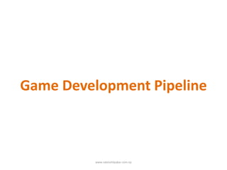 Game development pipeline | PPTX