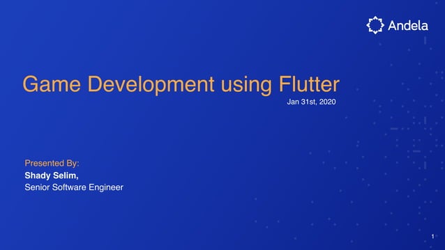 Game Development Using Flutter Ppt
