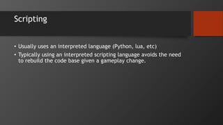 Introduction to Game Engine: Concepts & Components | PPTX