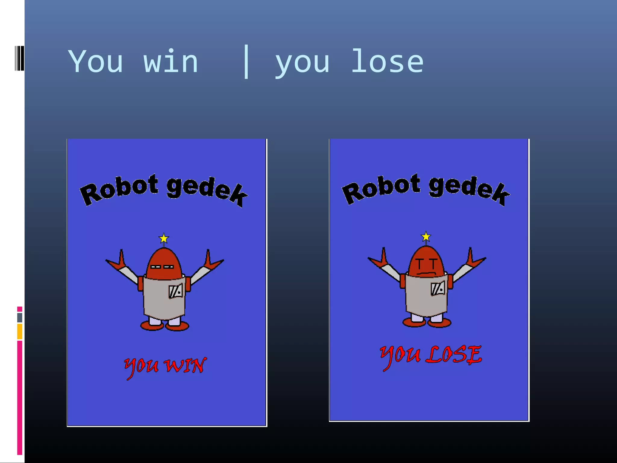 Game esa robot gedek | PPT