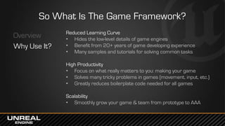 West Coast DevCon 2014: Game Programming in UE4 - Game Framework & Sample Projects | PPT