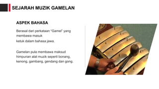 GAMELAN MELAYU DAN CARA BERMAIN GAMELAN DENGAN BETUL | PPTX