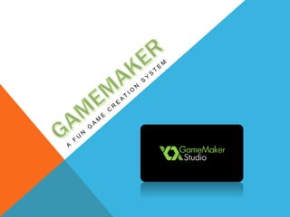 Gamemaker | PPTX
