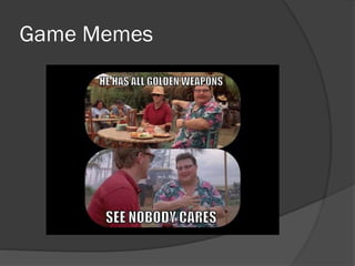 25 Best Game memes | PPT