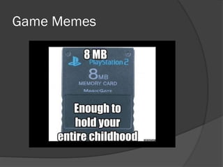 25 Best Game memes | PPT