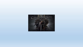 Game of trones | PPTX