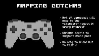 Get Pumped for the HTML 5 Gamepad API | PPT