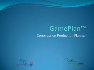 Game plan™ - Construction Production Planner | PPTX