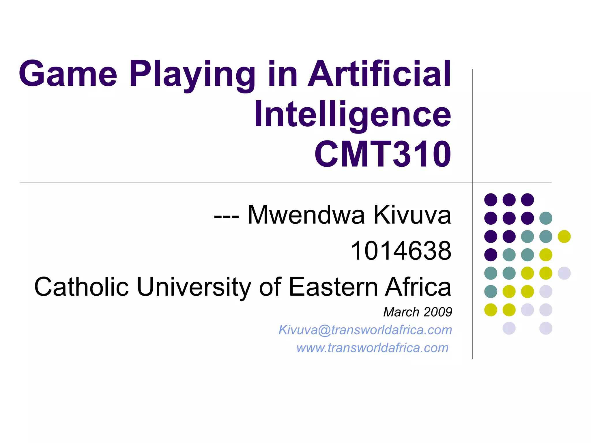 Gameplaying in artificial intelligence | PPT