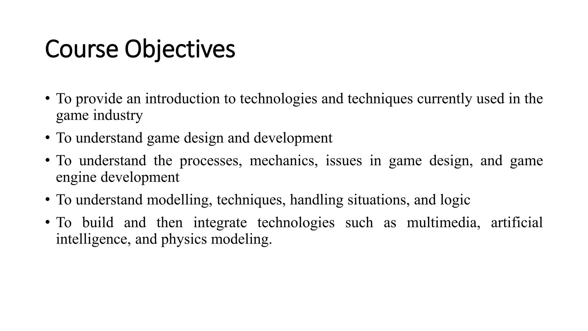 Game Programming Syllabus for B.Tech Final Year | PPTX | 3-D Graphics | Computer Software and ...