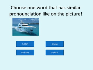pronounciation game | PPT