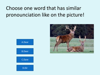 pronounciation game | PPT