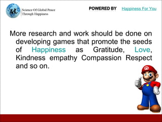 Games brings happiness | PPT