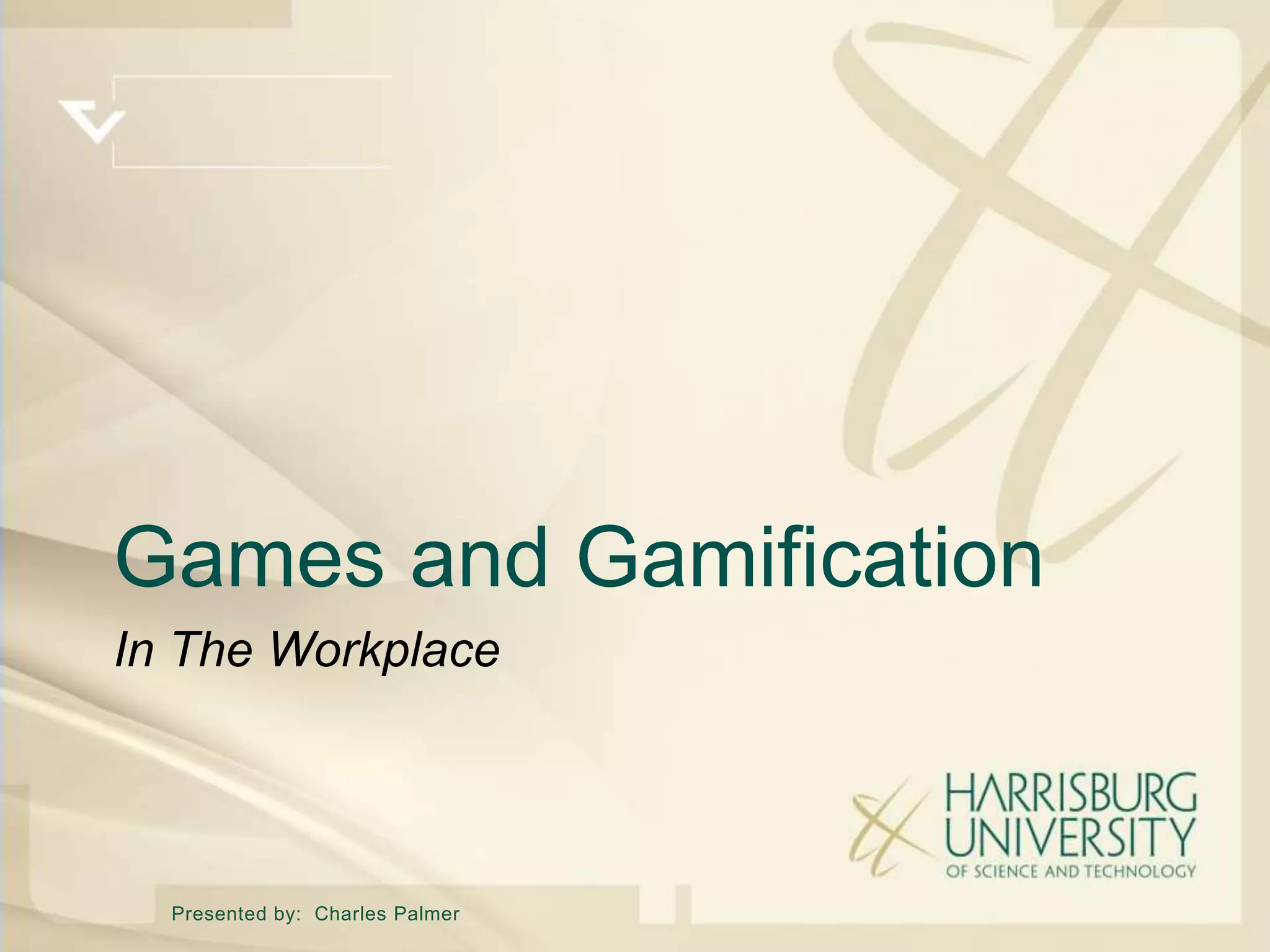 Games and Gamification | PPT