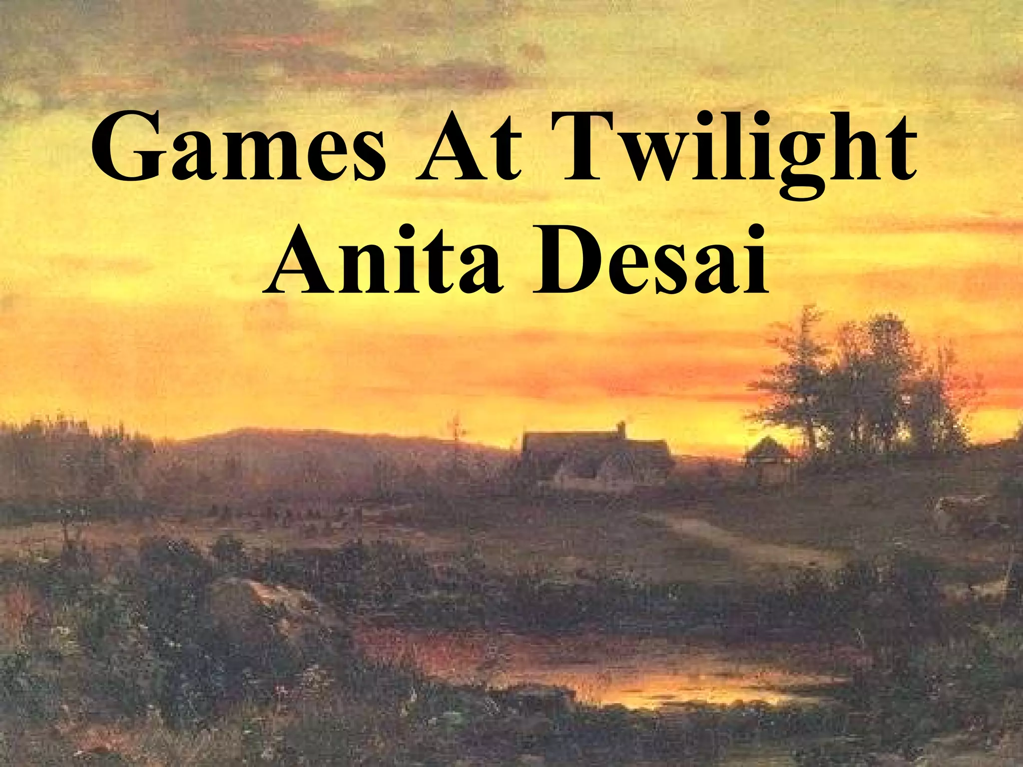 Games At Twilight | PPT