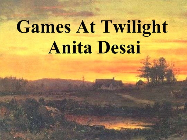 Games At Twilight | PPT