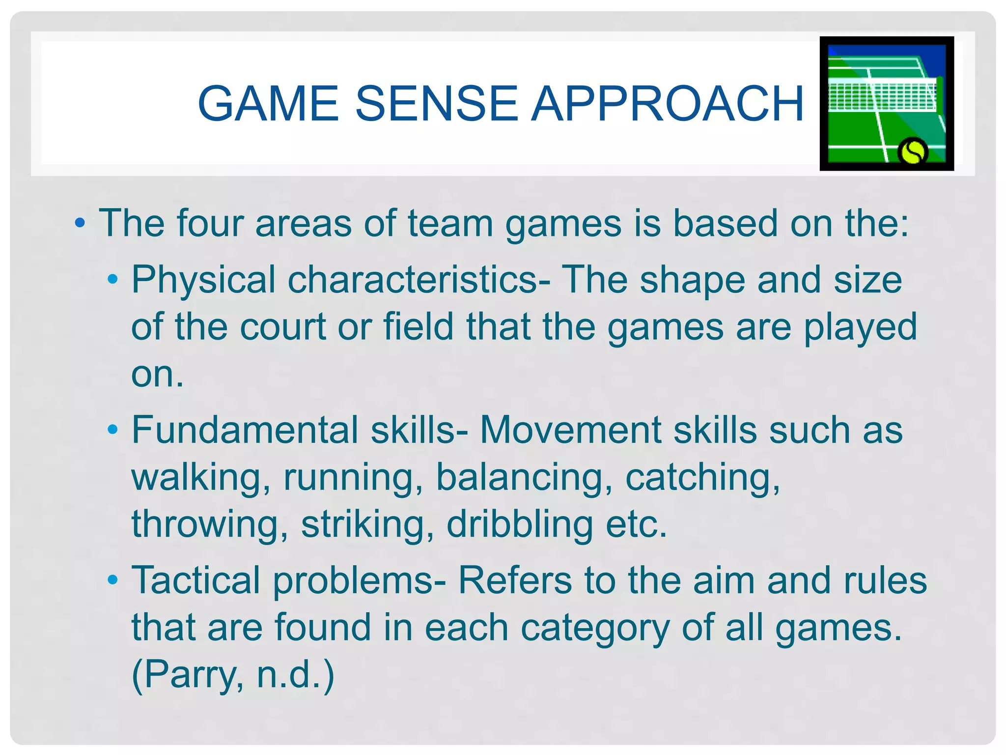 Game sense approach | PPTX