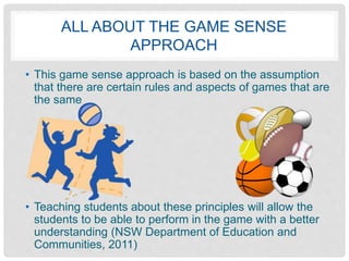 Game sense approach | PPTX