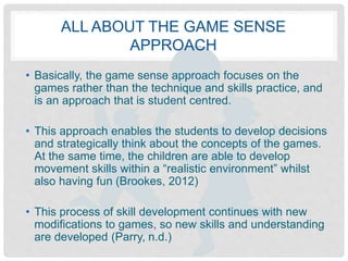 Game sense approach | PPTX