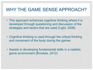 Game sense approach | PPTX
