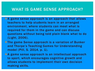 Game sense approach pdhpe | PPTX