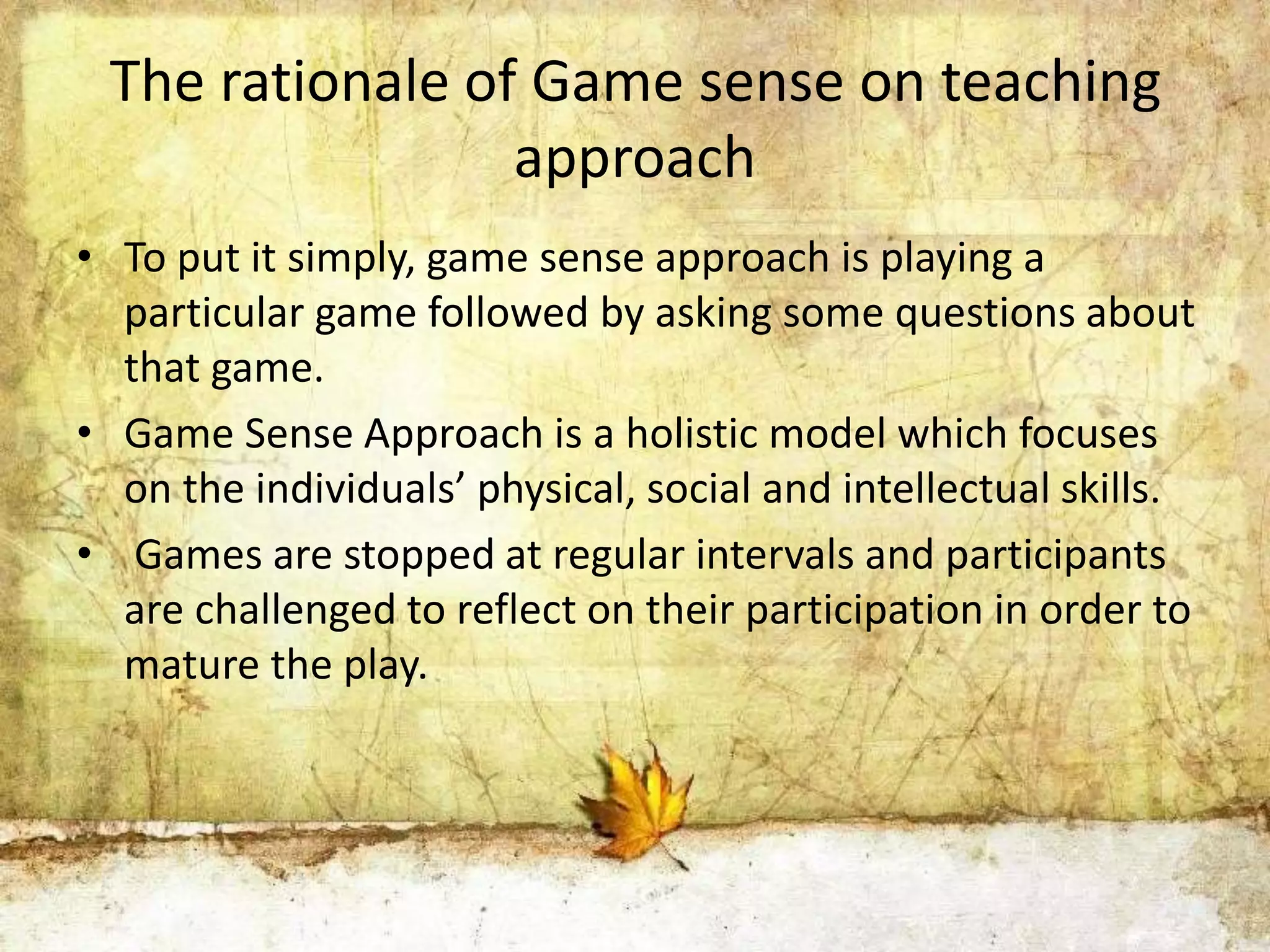 Game sense approach rationale | PPT