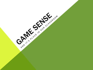 Game sense pp | PPTX | Sports