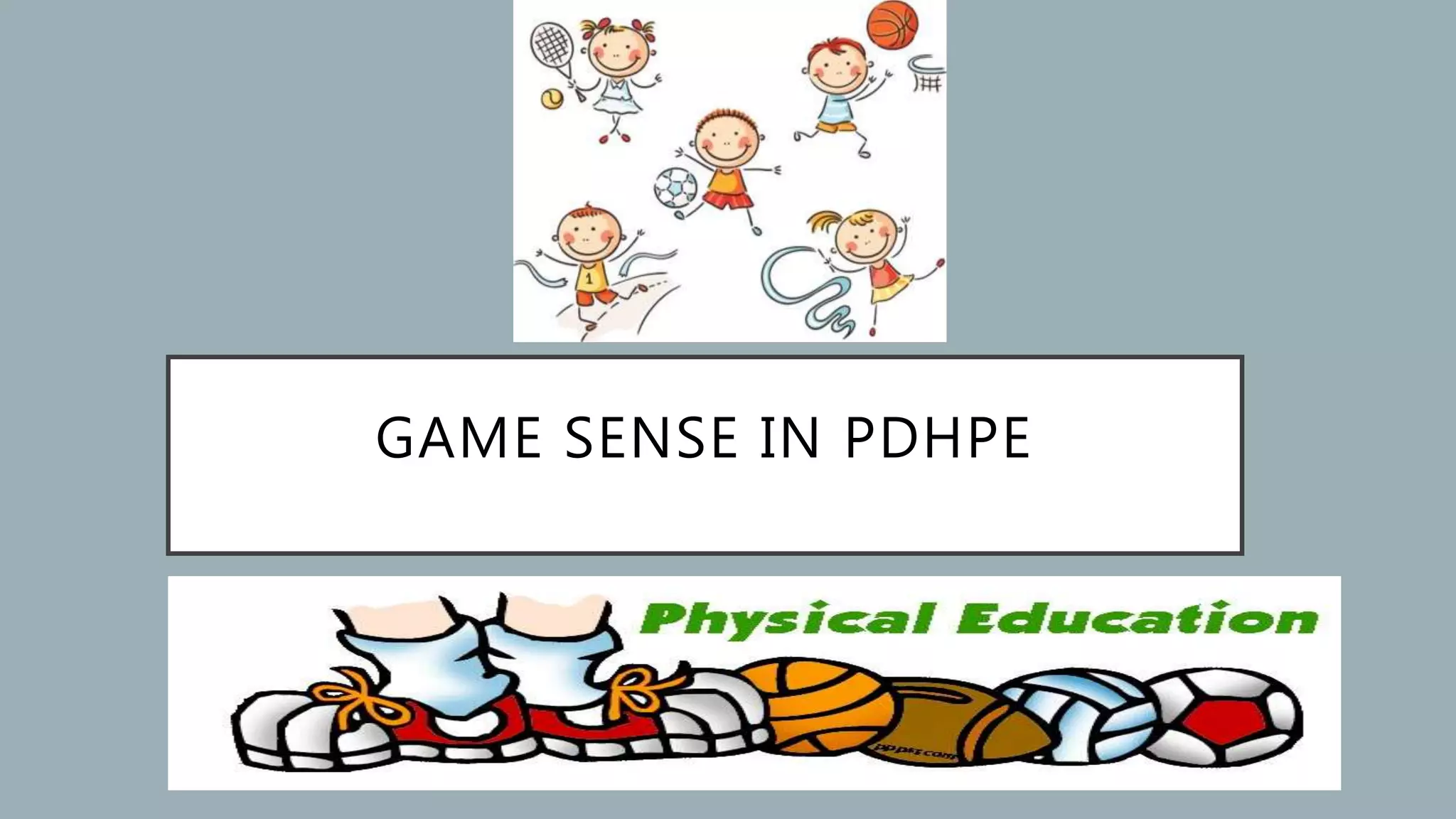 Game sense PDHPE | PPTX