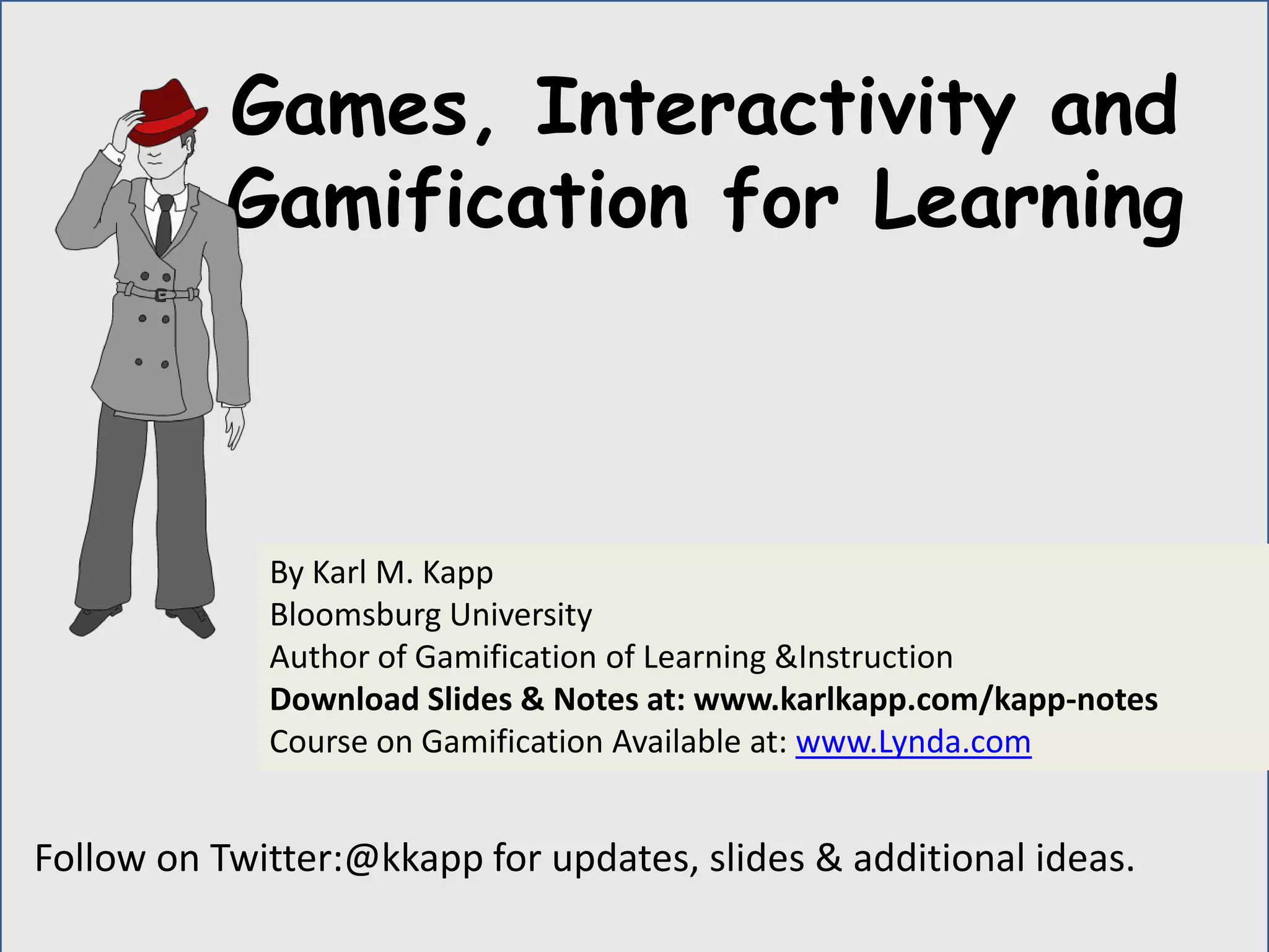 Games, Interactivity and Gamification for Learning | PDF