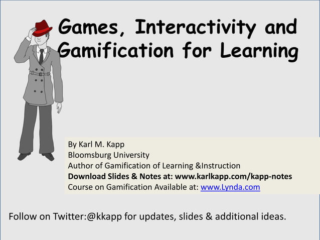 Games, Interactivity and Gamification for Learning | PDF | Educational ...