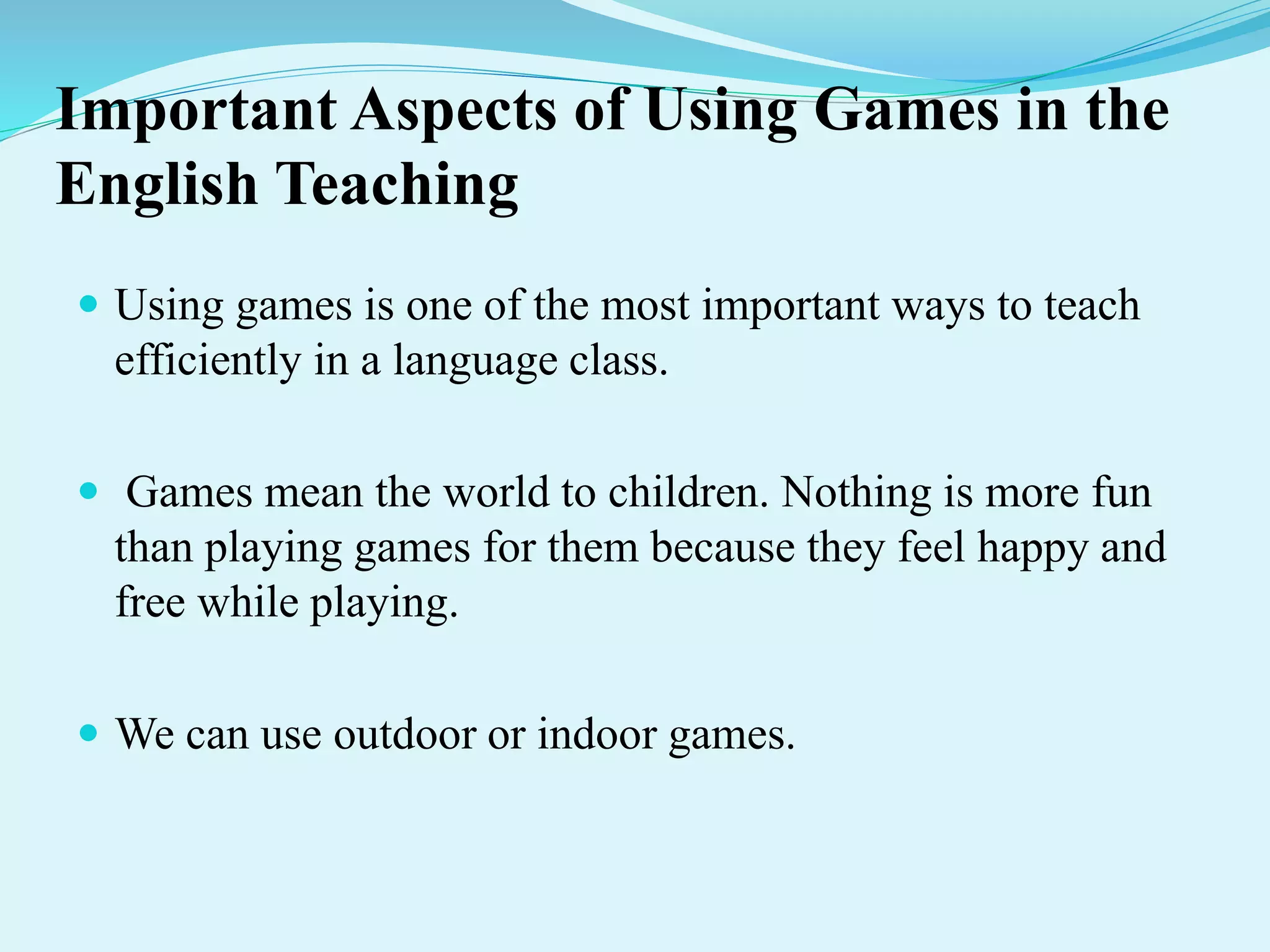 Games in teaching english | PPTX