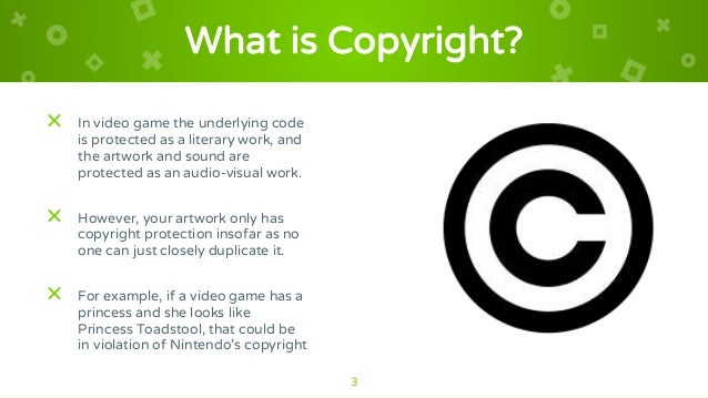 Video Games and Copyright laws