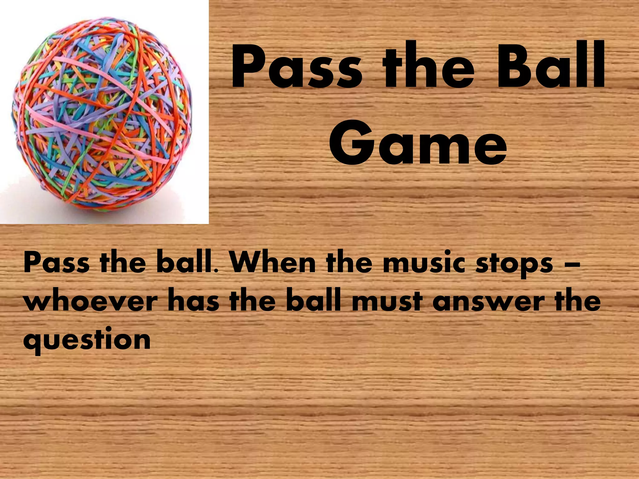 Games passing the ball and answer question | PPTX