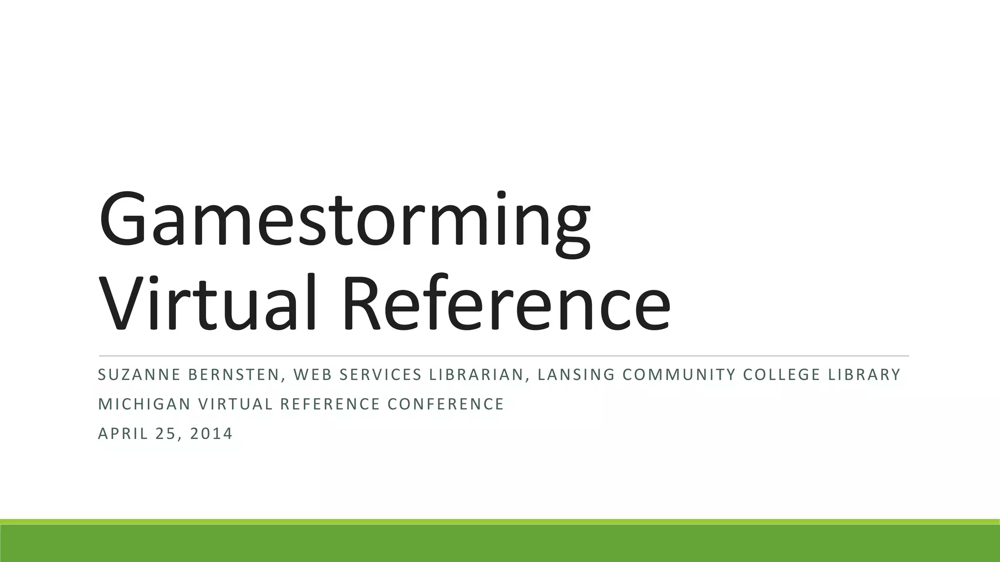 Gamestorming Virtual Reference | PPT