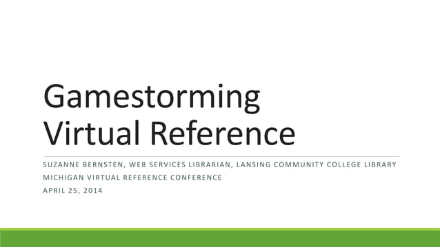 Gamestorming Virtual Reference | PPT