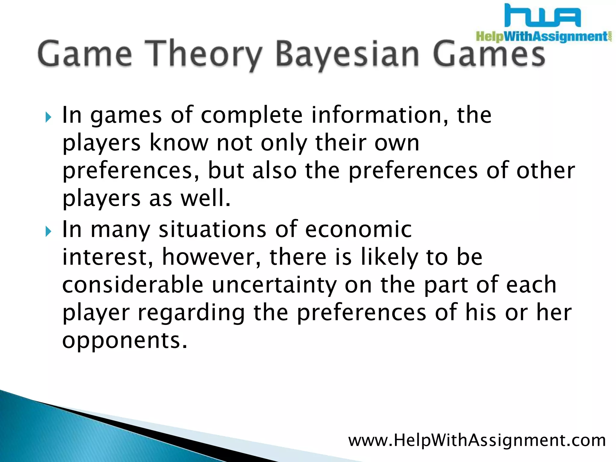 Game theory Bayesian Games at HelpWithAssignment.com