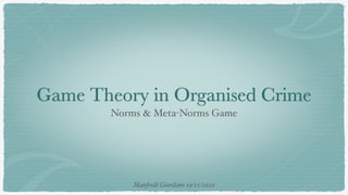 Game Theory in Organised Crime | PPT