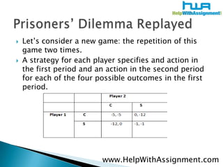 Game Theory Repeated Games at HelpWithAssignment.com