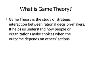 Game Theory with Real Life Examples.pptx