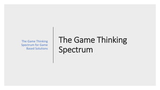 Game thinking - Differences Between Games, Serious Games, Gamification ...
