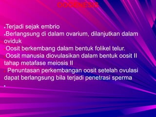 GAMETOGENESIS dan proses terbentuknya sel gonad.ppt.pdf