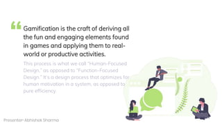 Gamification and The Octalysis Framework | PPSX