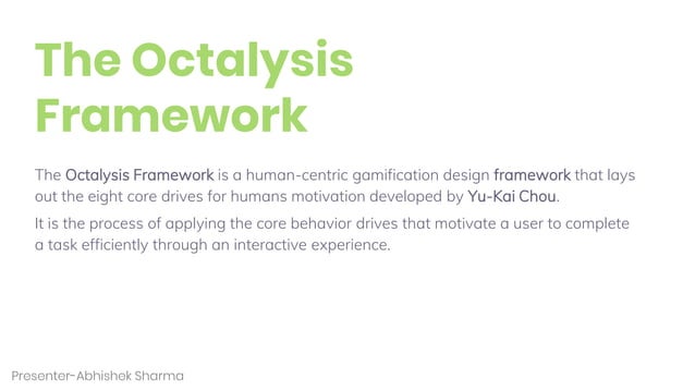 Gamification and The Octalysis Framework | PPSX