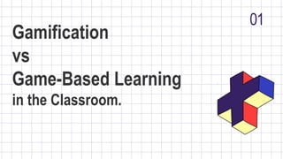 Gamification-vs-Game-Based-Learning.pptx