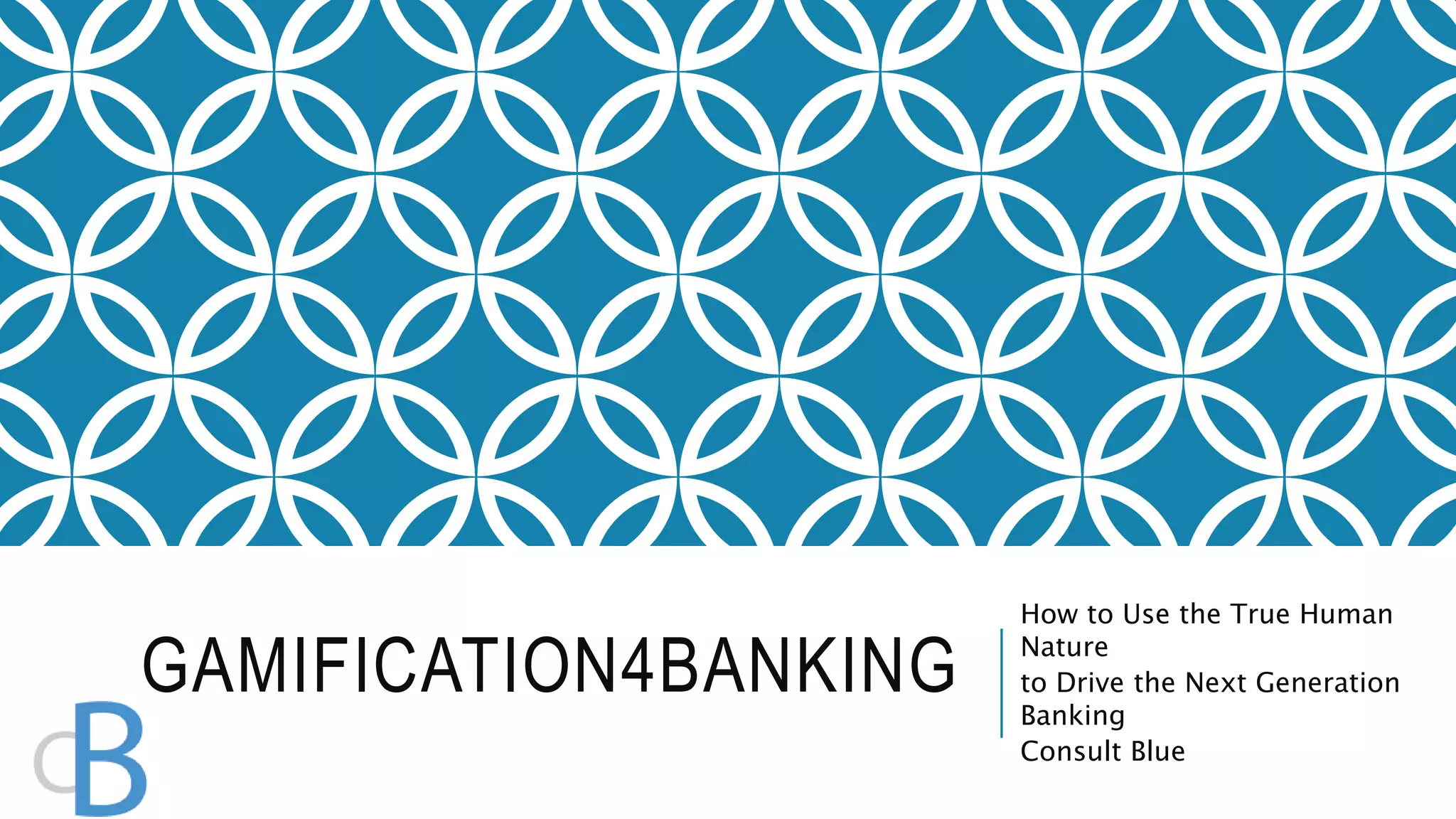 Gamification in banking | PPTX