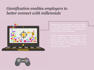 The Gamification of Recruitment | PPTX