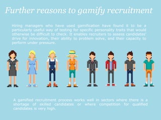 The Gamification of Recruitment | PPTX
