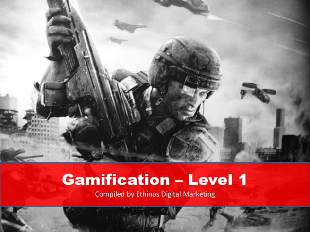 Gamification - Level 1 | PPT