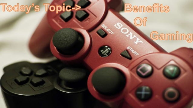 Benefits of Gaming | PPT
