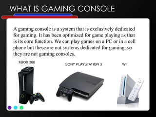 Gaming consoles | PPTX